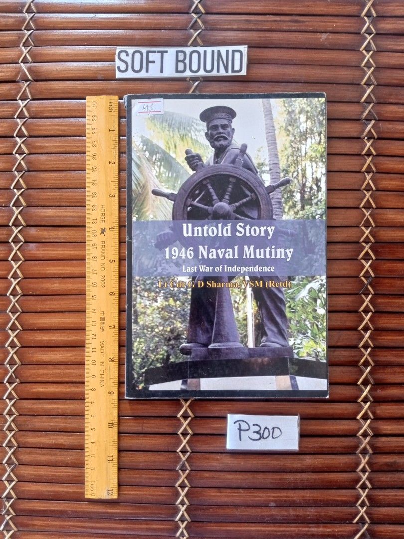 Untold Story 1946 Naval Mutiny last war of independence book, Hobbies ...