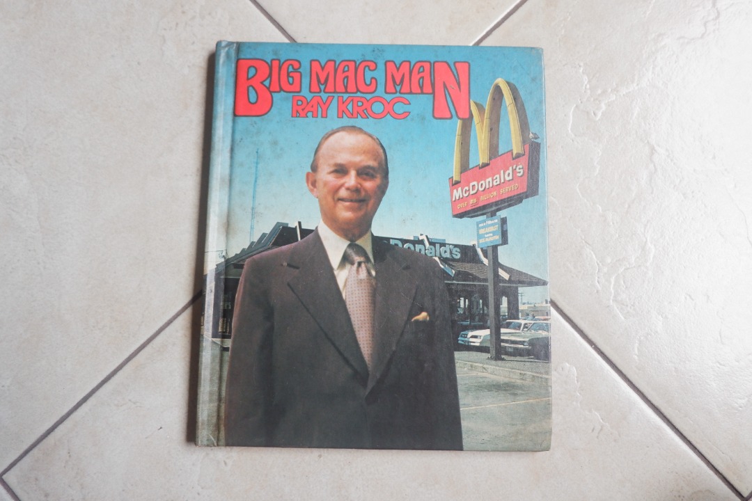 Big Mac Man (McDonald's) Ray Kroc [BIOGRAPHY / MEMOIR] - Headliners ...