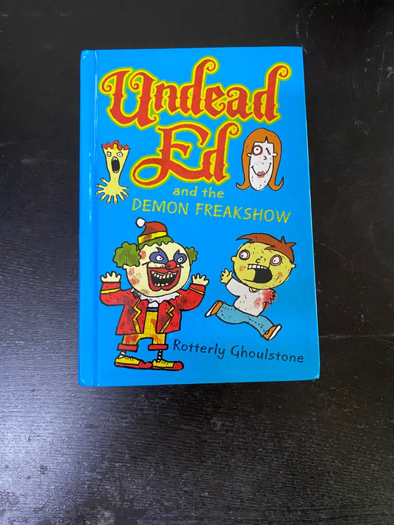 Undead Ed and the Demon Freakshow, Hobbies & Toys, Books & Magazines ...