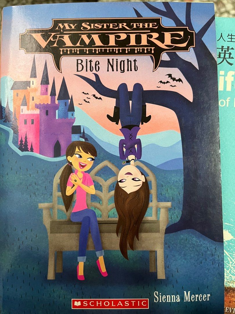 【二手原文文學書】Sienna Mercer/ Bite Night My Sister the Vampire #10, 書籍、休閒與玩具 ...