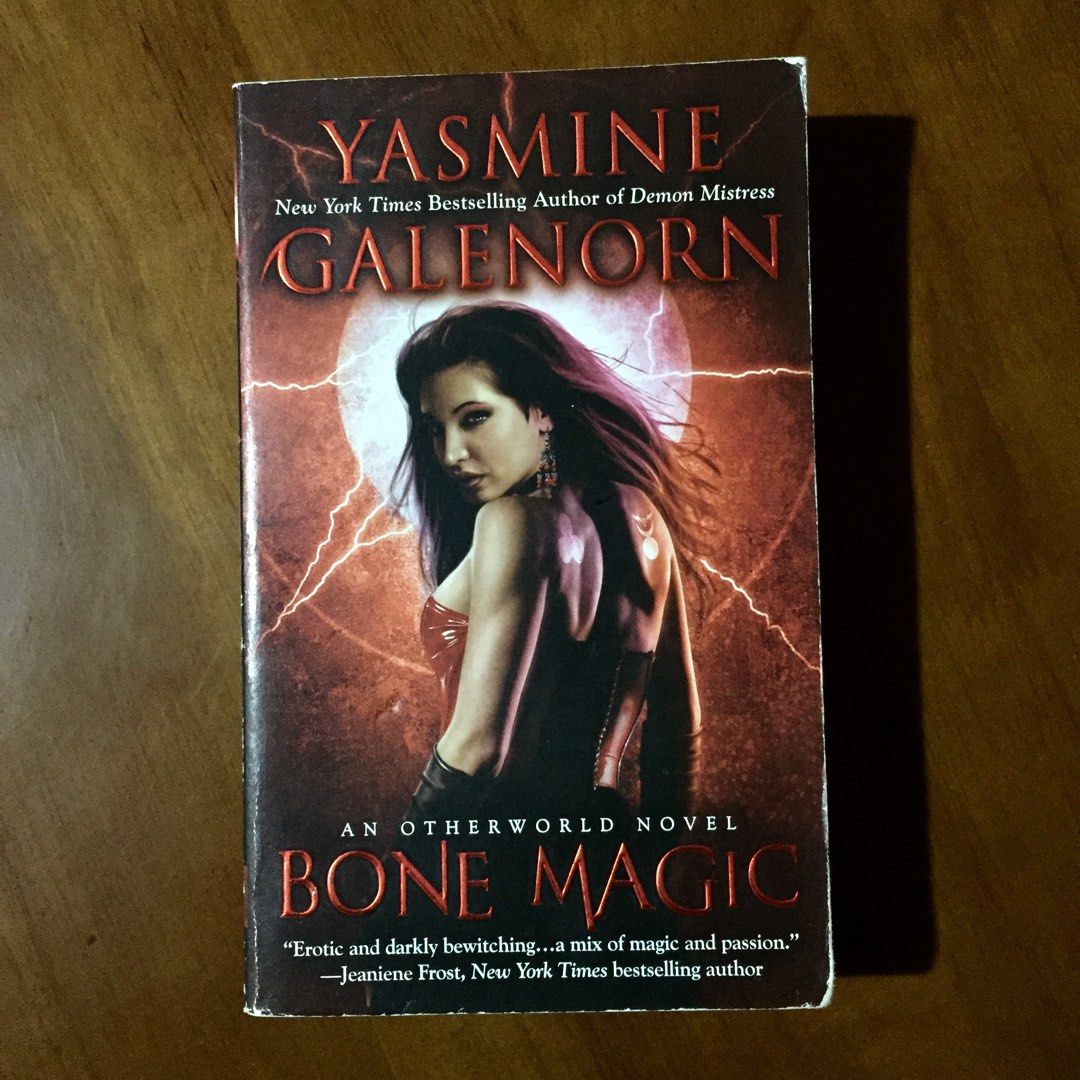 Bone Magic by Yasmine Galenorn (Sisters of the Moon / Otherworld Series / Vampires / Fae ...