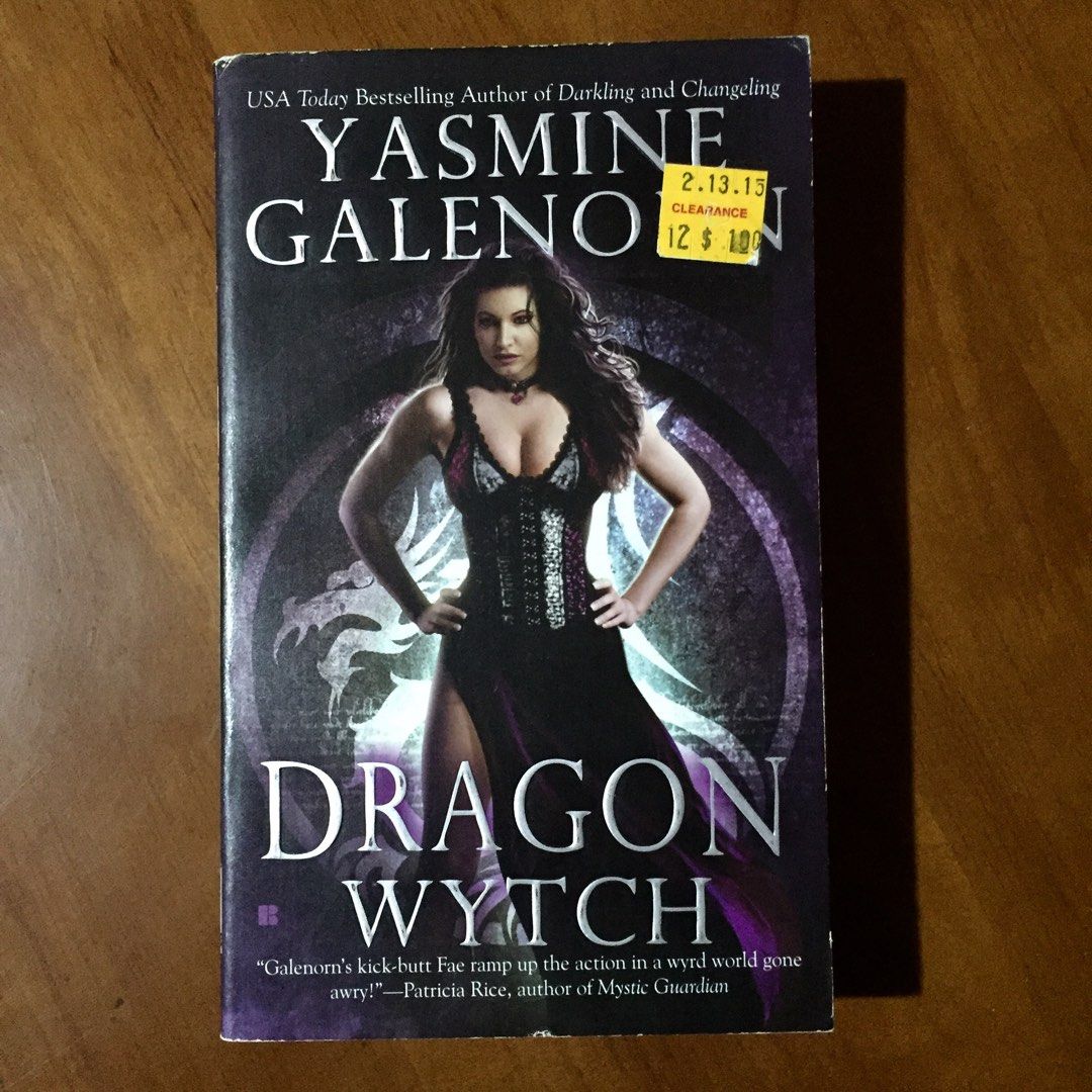 Dragon Wytch by Yasmine Galenorn (Sisters of the Moon / Otherworld Series / Vampires / Uraban ...