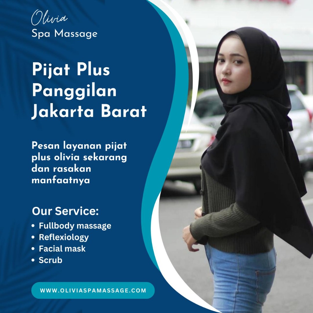 Pijat Plus Panggilan Jakarta Barat 08112666829 (Bukan Pijat Plus-Plus): Relaksasi Maksimal ...