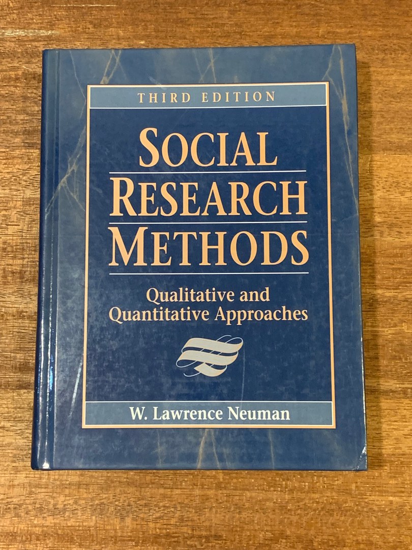 SOCIAL RESEARCH METHODS Qualitative and Quantitative Approaches by W ...