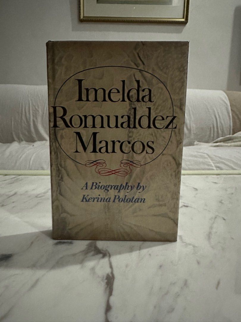 Kerima Polotan Imelda Romualdez Marcos: A Biography (First Edition ...