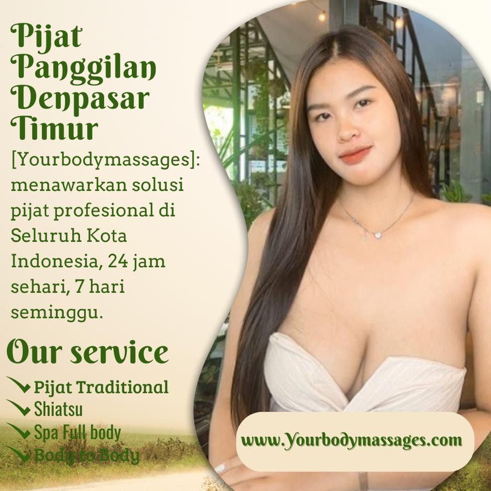 Pijat Panggilan Denpasar Timur 082221035069 Mau Terapis yang Aduhay? Klik ya., Jasa, Beauty ...