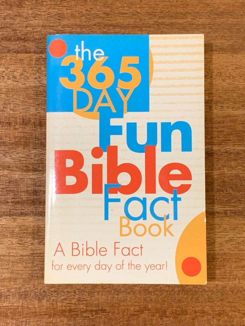 The 305 DAY Fun Bible Fact Book ; A Bible Fact for every day of the ...