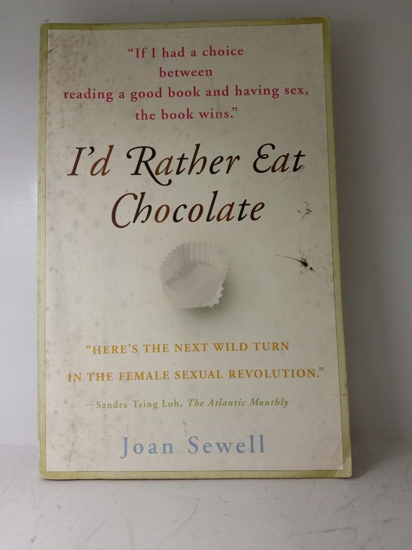 Joan Sewell: I'd Rather Eat Chocolate, Hobbies & Toys, Books ...
