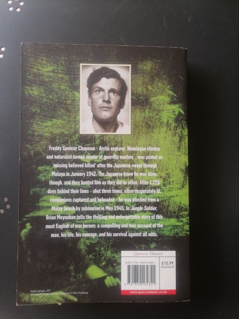 Jungle soldier the true story of freddy spencer chapman brian moynahan ...
