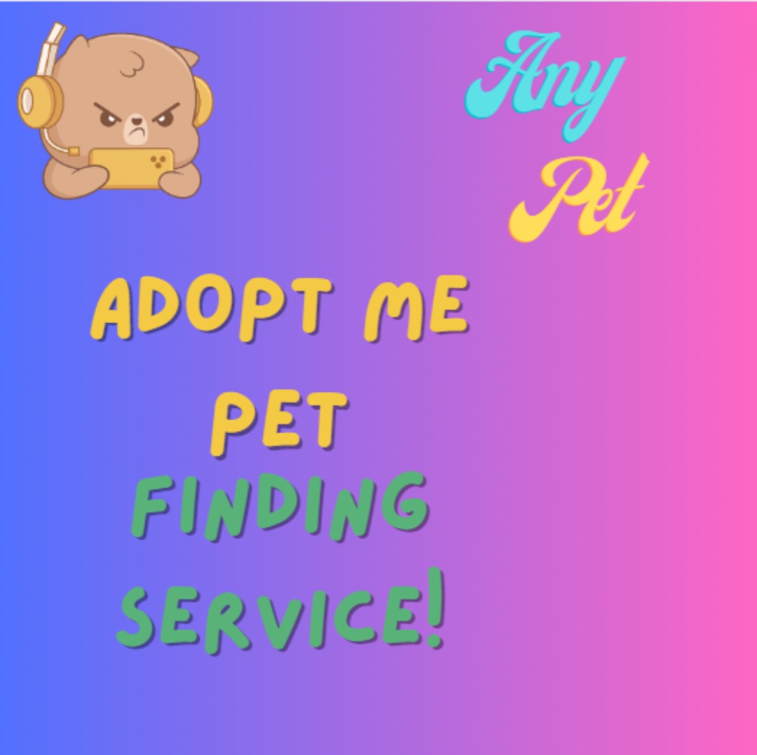 Adopt Me Pet Finding Service, Video Gaming, Video Games, Others on ...