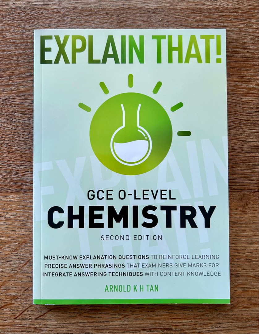Explain That! GCE O Level Chemistry, Hobbies & Toys, Books & Magazines ...