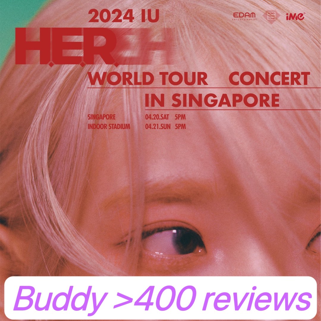 IU H.E.R. world tour concert Singapore 2024 VIP Cat 1 2 3 4 5 6 20 21 ...