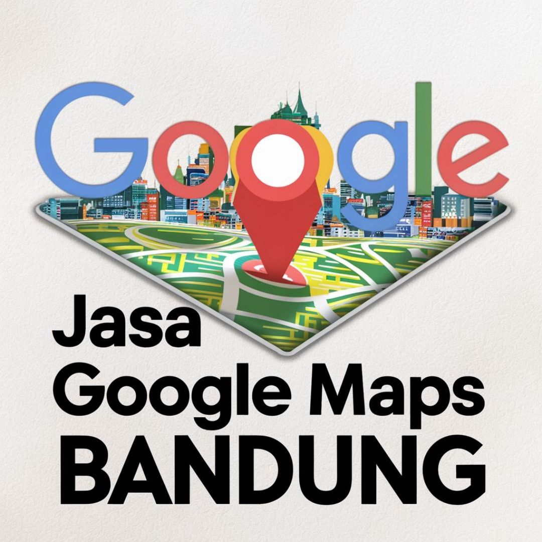 Jasa Google Maps Bandung | 087775328925, Jasa, Lainnya di Carousell