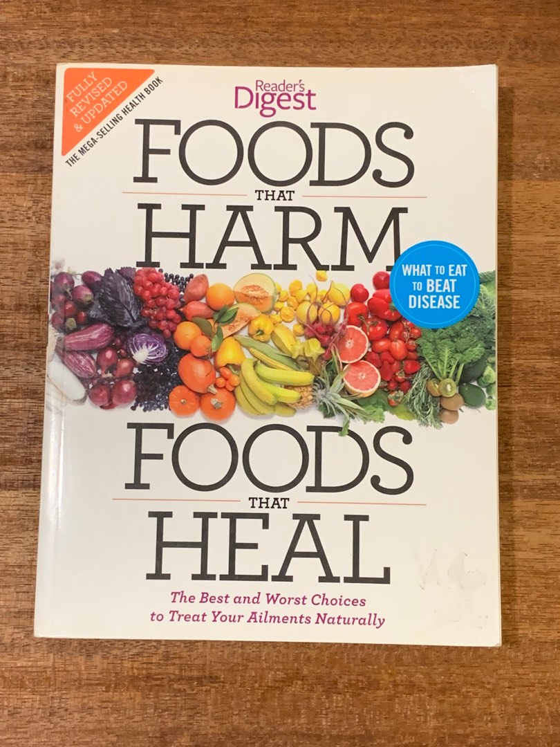 FOODS THAT HARM, FOODS THAT HEAL ; The Best and Worst Choices to Treat ...