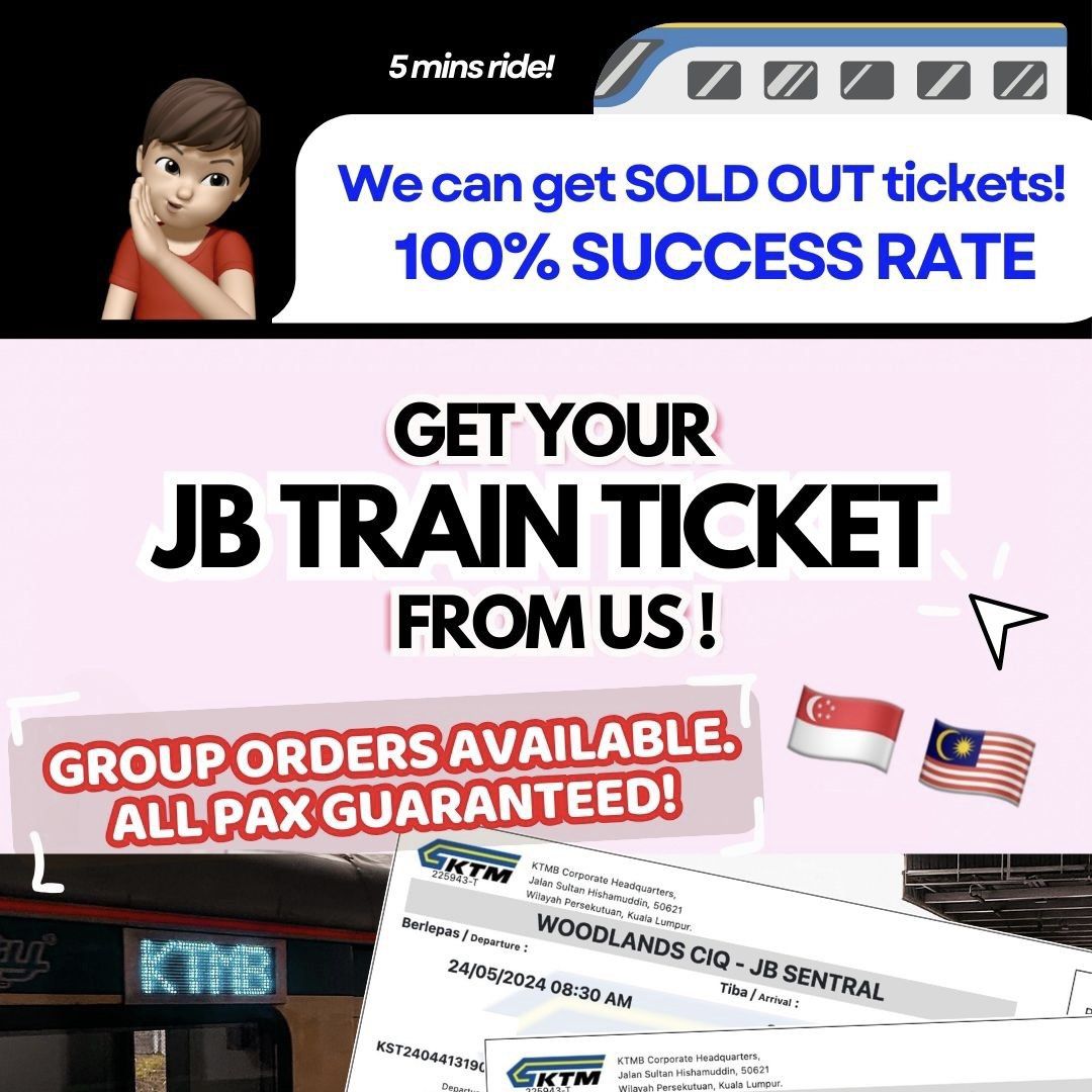 JB Train Ticket KTM Shuttle Tebrau Woodlands FASTEST Snatching Service ...
