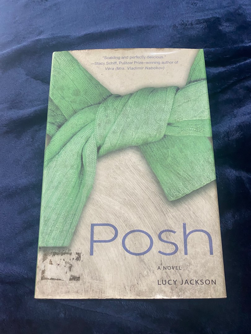 Posh by Lucy Jackson, Hobbies & Toys, Books & Magazines, Fiction & Non ...