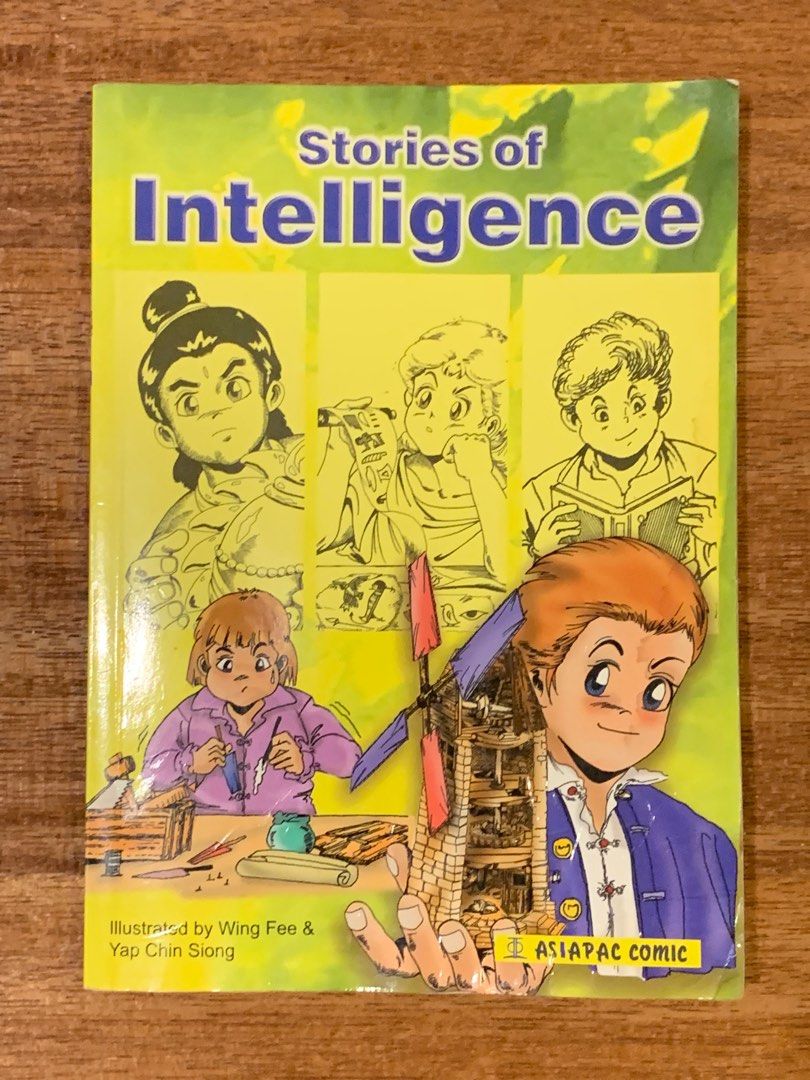 Stories of Intelligence Illustrated by Wing Fee & Yap Chin Siong ...