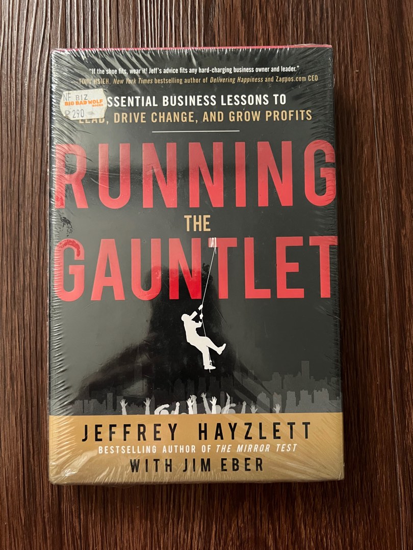 (Original Copy) Running The Gauntlet: Essential Business Lessons to ...