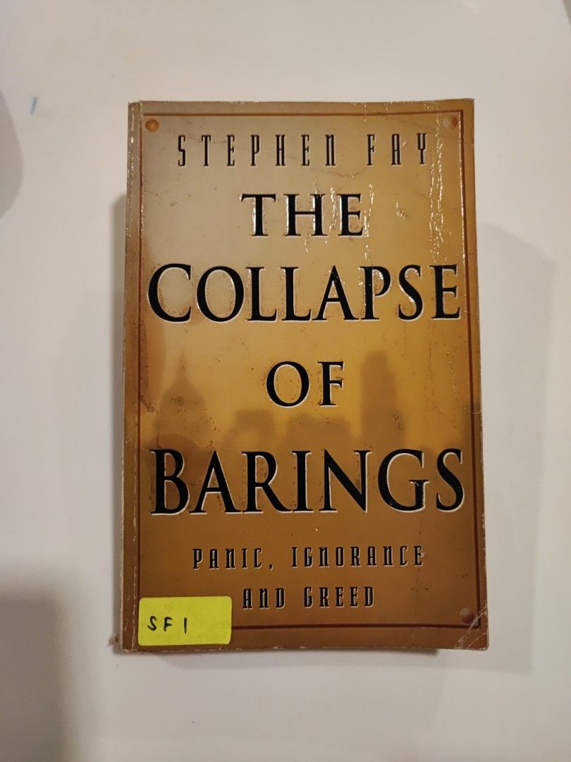 (ENG) The Collapse Of Barings : Panic , Ignorance and Greed, Hobbies ...