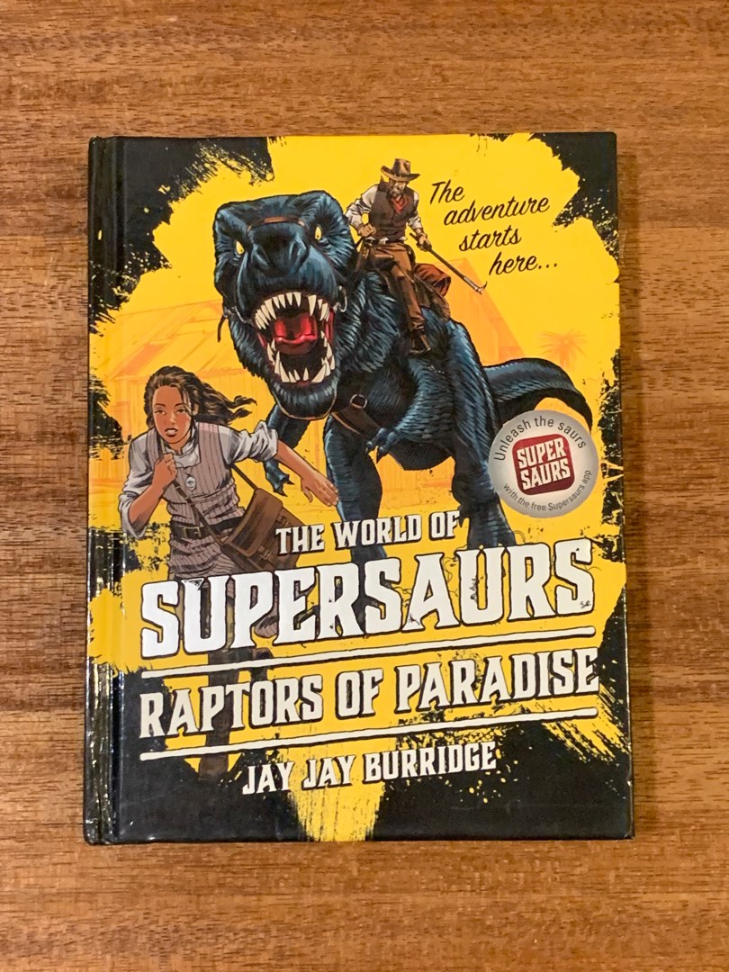 THE WORLD OF SUPERSAURS RAPTORS OF PARADSE book by JAY JAY BURRIDGE ...