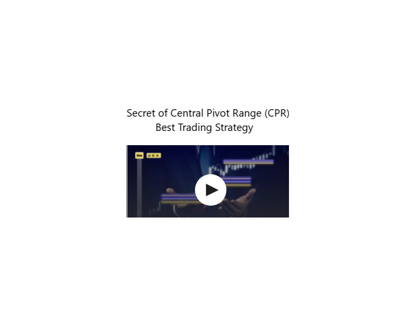 Secret of Central Pivot Range (CPR) Best Trading Strategy, Hobbies ...