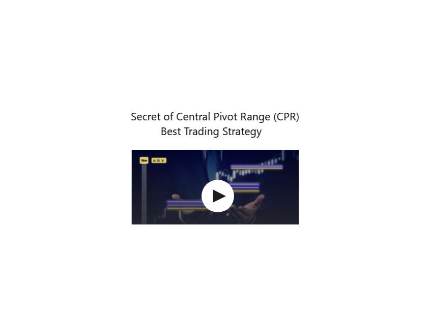 Secret of Central Pivot Range (CPR) Best Trading Strategy, Hobbies ...