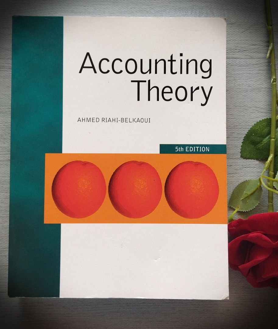 CENGAGE Learning: Accounting Theory 5th Edition by Ahmed Riahi-Belkaoui ...