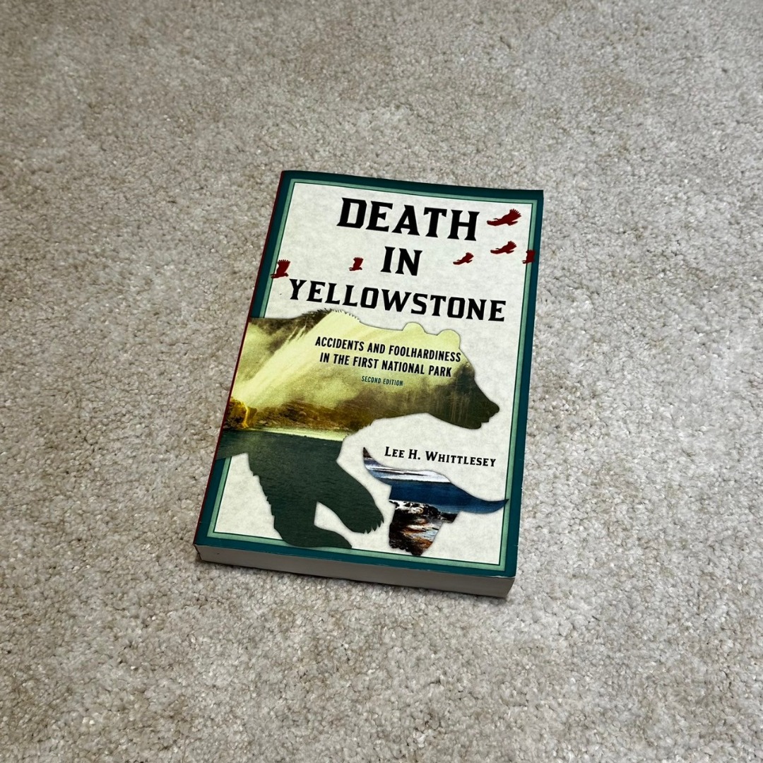 【幾乎全新】DEATH IN YELLOWSTONE 原文書, 書籍、休閒與玩具, 書本及雜誌, 小說與非小說主題在旋轉拍賣