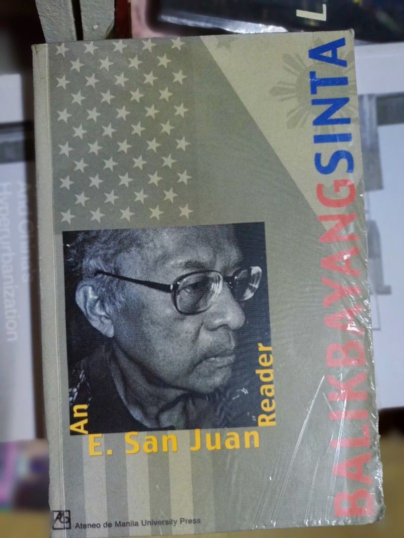 BALIKBAYAN SINTA: AN E. SAN JUAN, JR. READER, Hobbies & Toys, Books ...