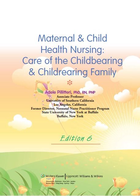 Maternal and Child Health Nursing- Care of the Childbearing and ...