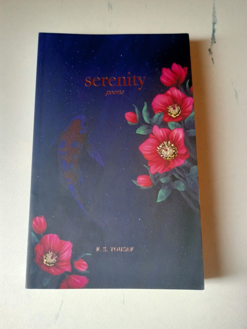 Serenity Poems by F.S.Yousaf, Hobbies & Toys, Books & Magazines ...