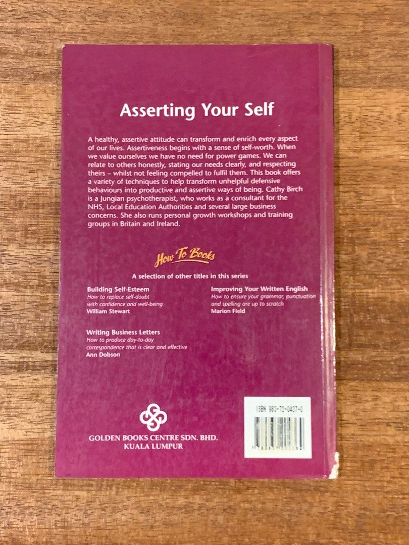 Asserting Your Self ; How to feel confident about getting more from ...