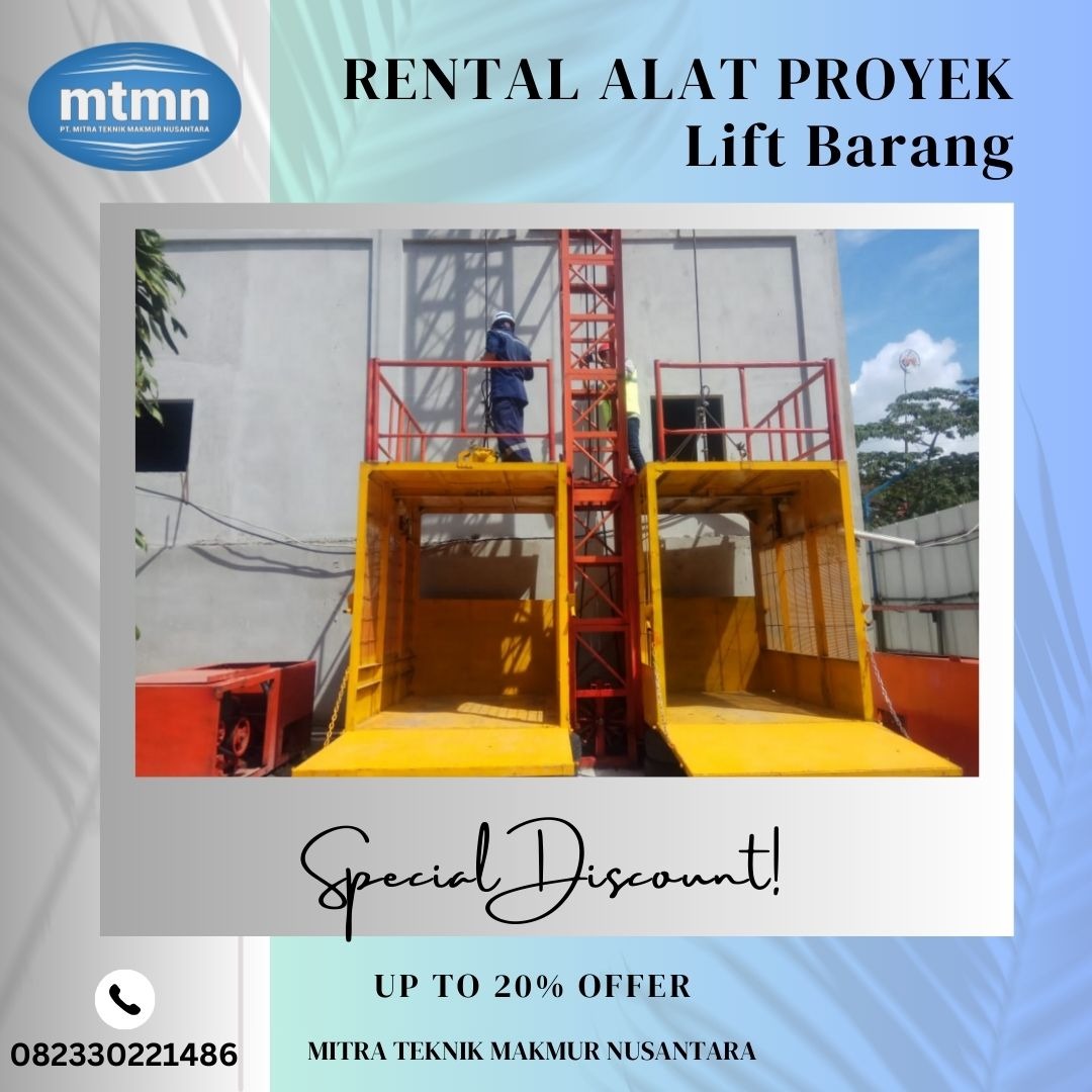 Rental Alat Proyek Lift Barang Double & Single Cabin Kota Tangerang ...