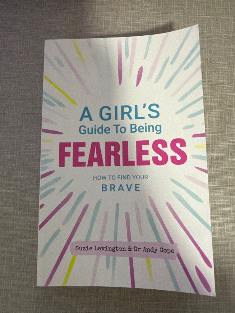 A Girl’s Guide to Being Fearless by Lavington, S. & Cope, A., Hobbies & Toys, Books & Magazines ...