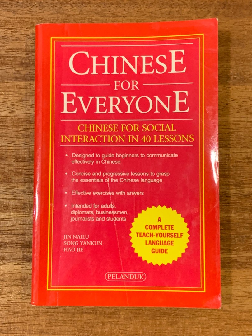 Chinese For Everyone Chinese For Social Interaction In 40 Lessons Self ...