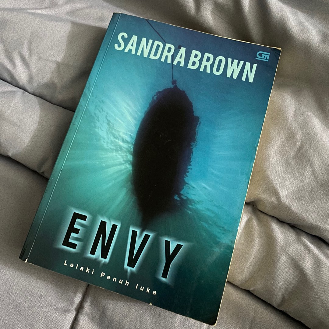 Novel Terjemahan “Envy” (Lelaki Penuh Luka) by Sandra Brown, Buku ...