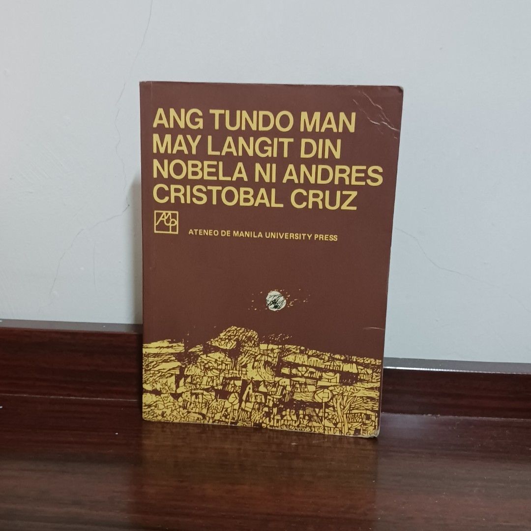 Ang Tundo Man May Langit Din by Andres Cristobal Cruz, Hobbies & Toys, Books & Magazines ...
