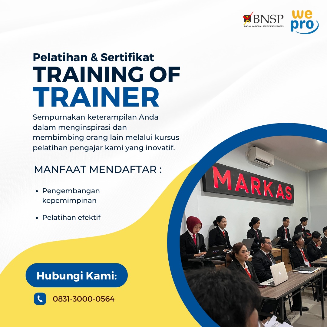 FREE BIMTEK, WA 0831-3000-0564, Jadwal Training For Trainer Sertifikasi BNSP Nganjuk Wepro ...