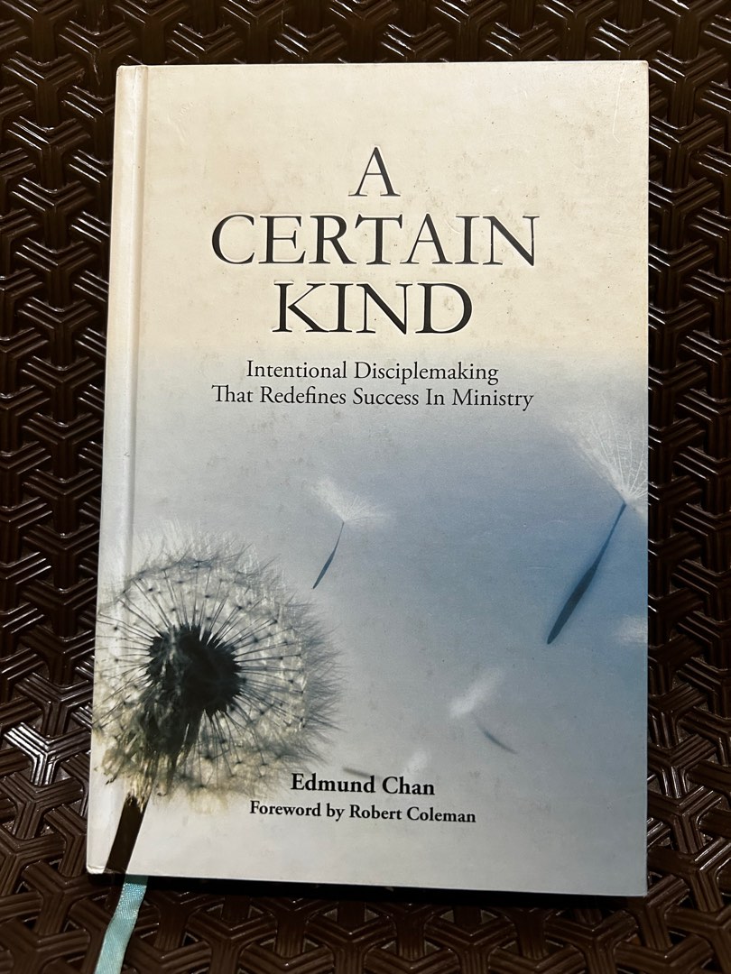 A Certain Kind - Intentional Disciplemaking That Redefines Success in ...