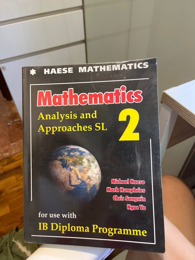 SL MAA haese mathematics textbook 2 for IB, Hobbies & Toys, Books ... SL MAA haese mathematics textbook 2 for IB, Hobbies & Toys, Books ...