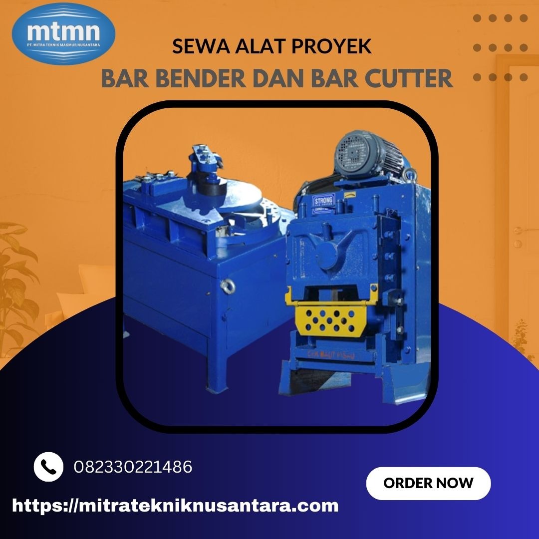 Sewa Rental Alat Proyek Bar Bender dan Bar Cutter Kota Sukabumi ...