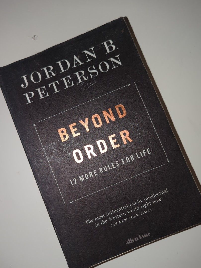 BEYOND ORDER: 12 MORE RULES FOR LIFE (Jordan B. Peterson), Hobbies ...