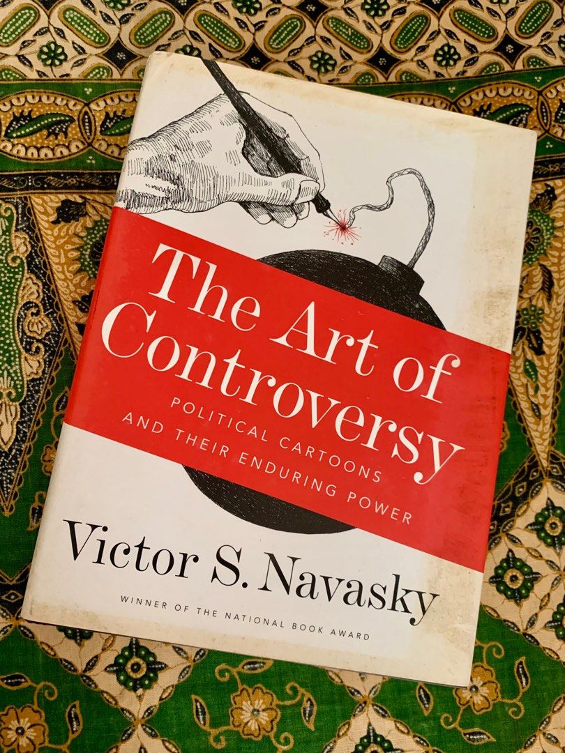 The Art of Controversy: Political Cartoons And Their Enduring Power (by ...