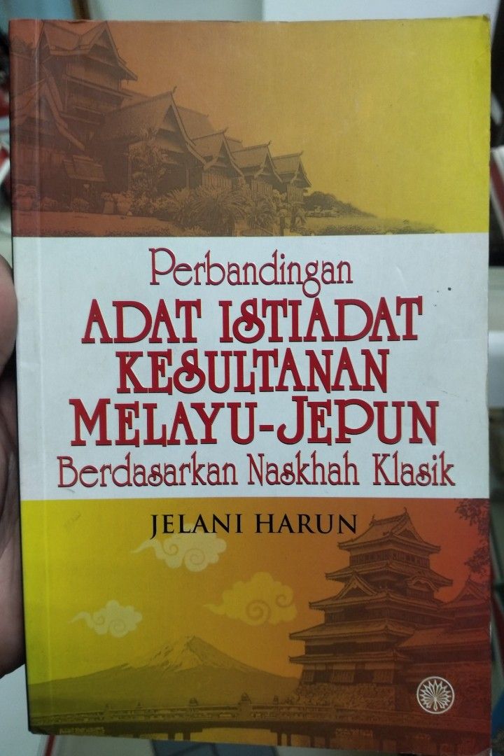 BUKU PERBANDINGAN ADAT ISTIADAT KESULTANAN MELAYU-JEPUN BERDASARKAN NASKAH KLASIK, Hobbies ...