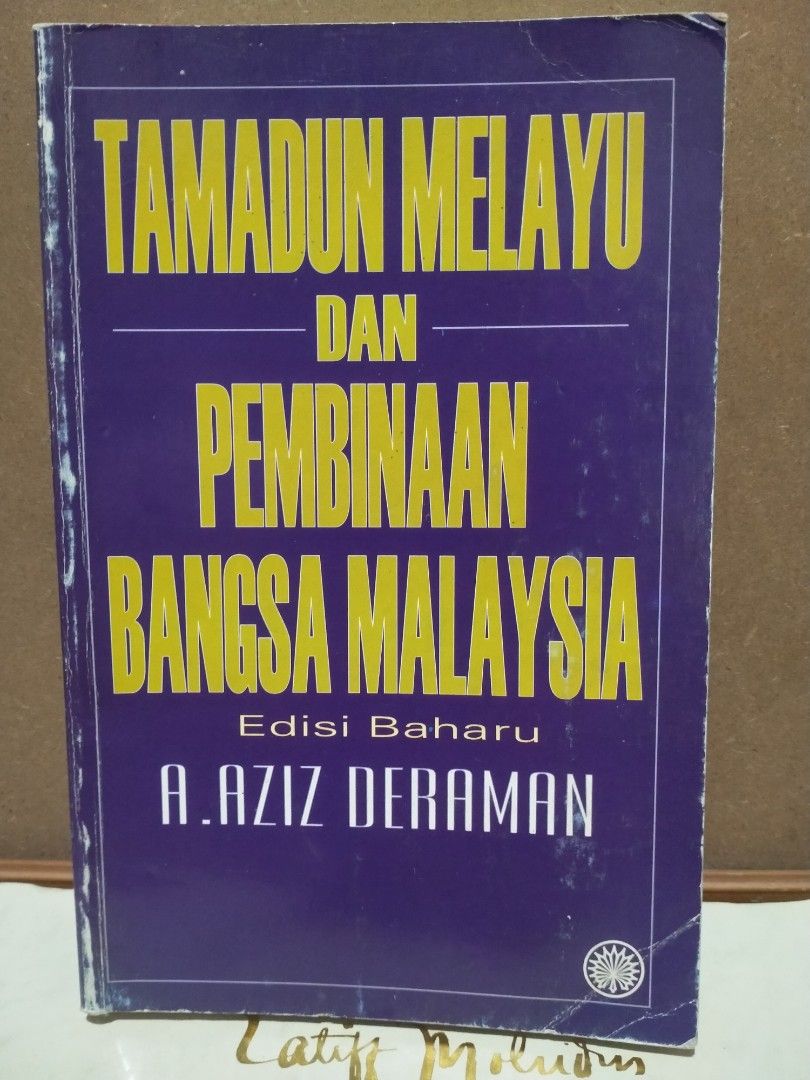 BUKU TAMADUN MELAYU DAN PEMBINAAN BANGSA MALAYSIA, Hobbies & Toys ...