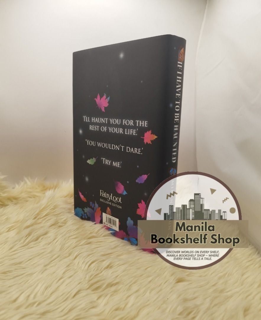 Fairyloot Signed Exclusive: If I have to be haunted by Miranda Sun ...