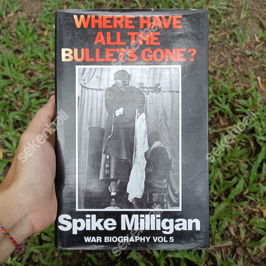 Preloved Novel Biography Where Have All The Bullets Gone? (War ...