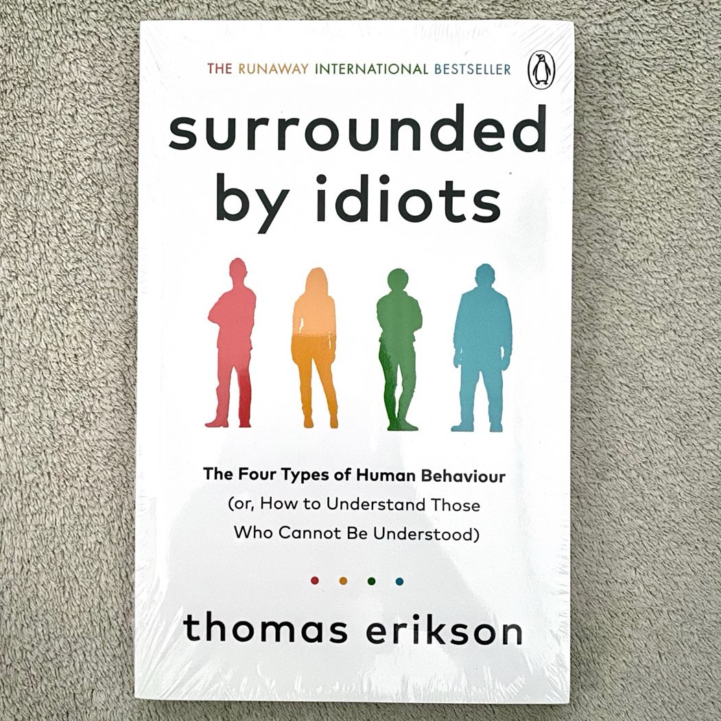 [FREE MAIL] Surrounded by Idiots: The Four Types of Human Behaviour (or ...