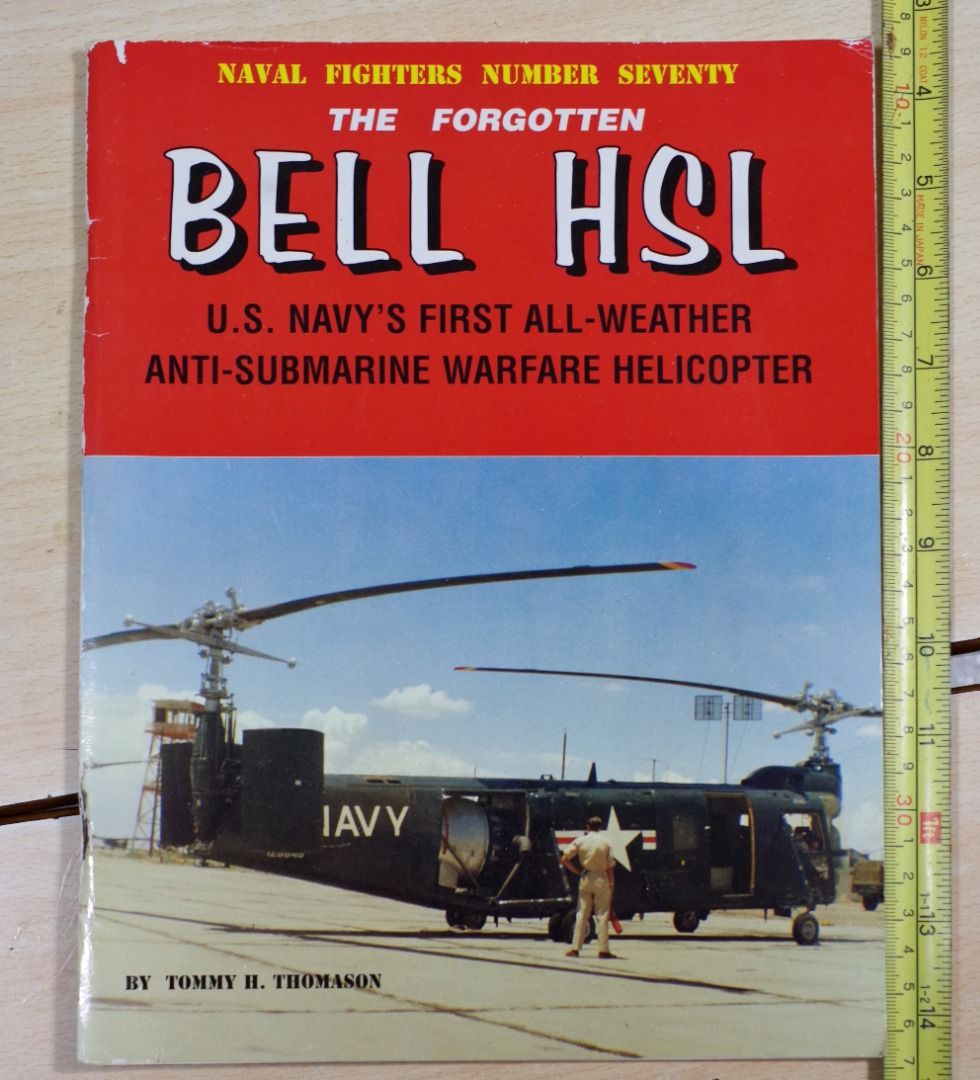 Steve Ginter -Naval Fighters Series- No 70-The Forgotten Bell HSL: U.S ...