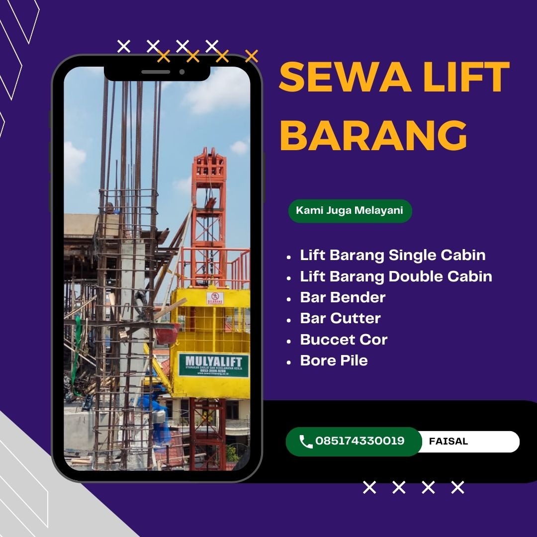SEWA LIFT ANGKAT BARANG MATERIAL PROYEK | LIFT BARANG | LIFT MATERIAL ...